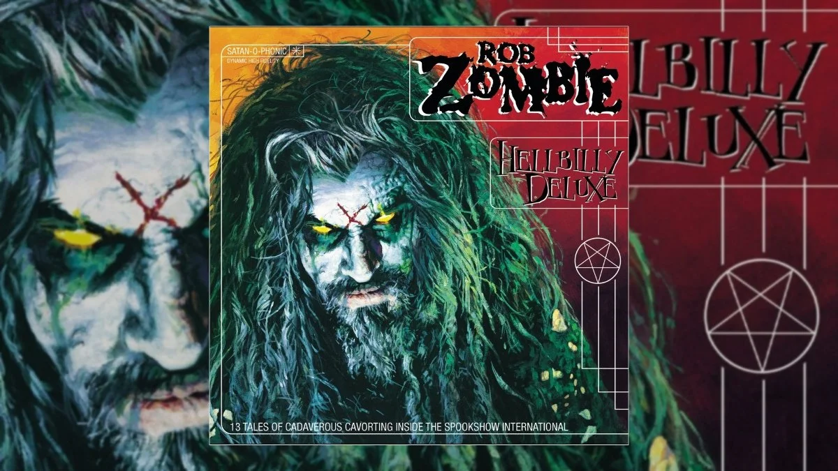 Celebrating 27 Years of Rob Zombie’s Debut Solo Album ‘Hellbilly Deluxe’ (1998)