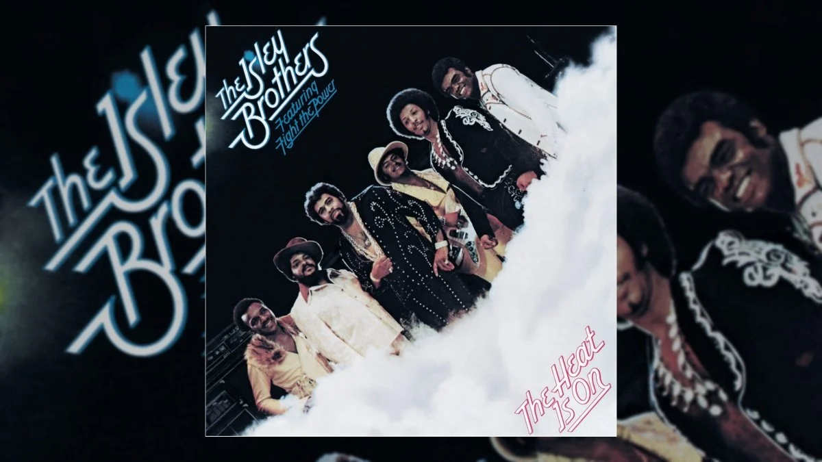 Rediscover The Isley Brothers’ ‘The Heat Is On’ (1975) | Tribute