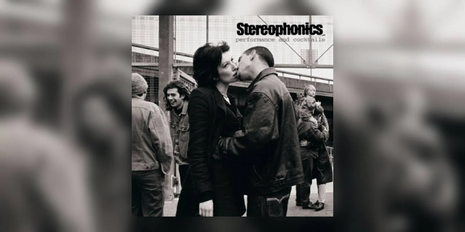 Celebrating 25 Years of Stereophonics' ‘Performance and Cocktails’ (1999)
