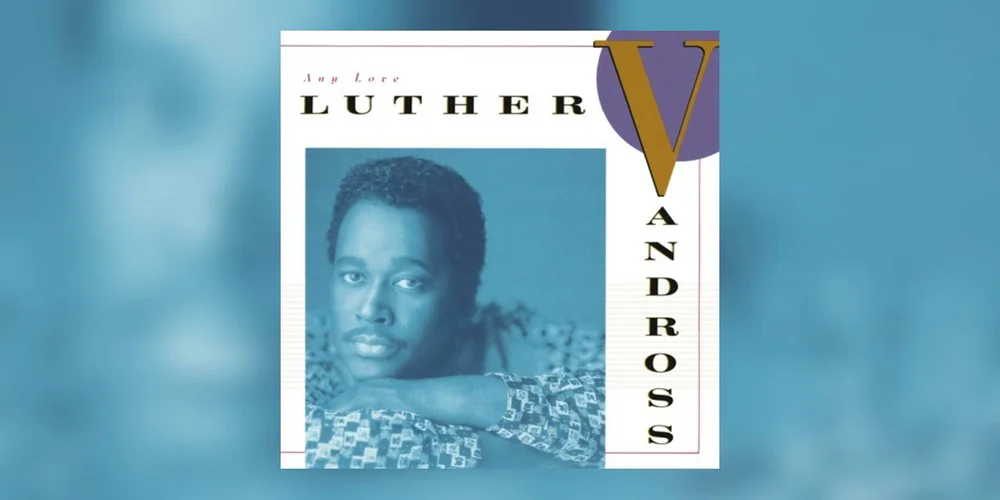 READERS’ POLL RESULTS: Your Favorite Luther Vandross Album of All Time ...