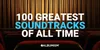 ALBUMISM SELECTS: The 100 Greatest Soundtracks of All Time