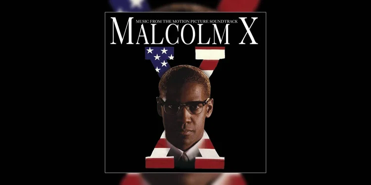 100 Greatest Soundtracks of All Time: 'Malcolm X' (1992)