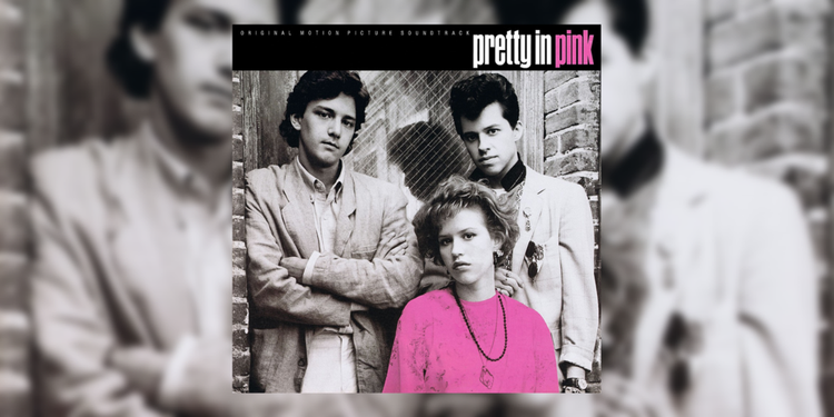 100 Greatest Soundtracks of All Time: 'Pretty in Pink' (1986)