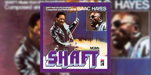 100 Greatest Soundtracks of All Time: 'Shaft' (1971)