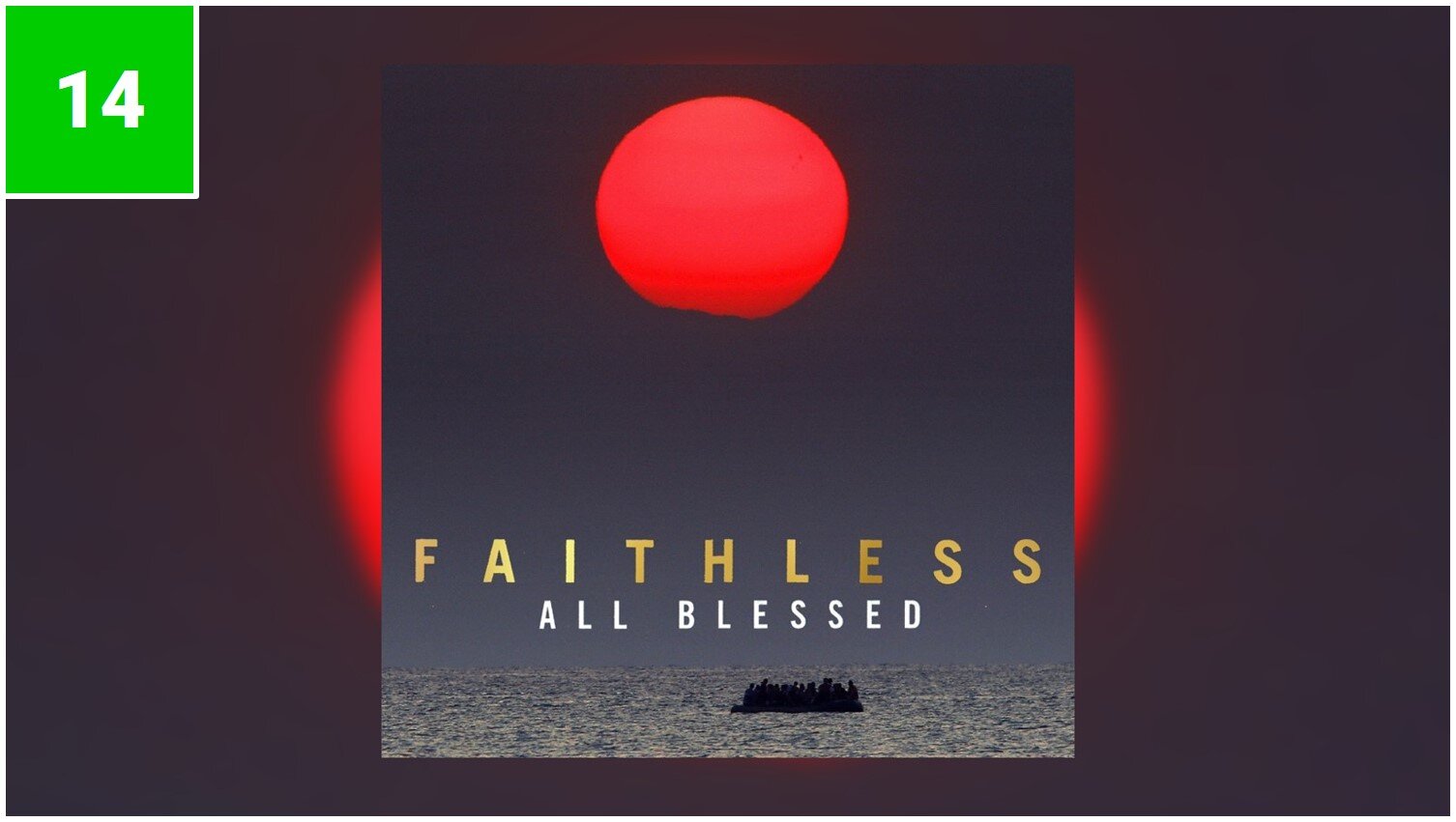 Albumism’s 100 Best Albums of 2020 | #14: Faithless' ‘All Blessed’