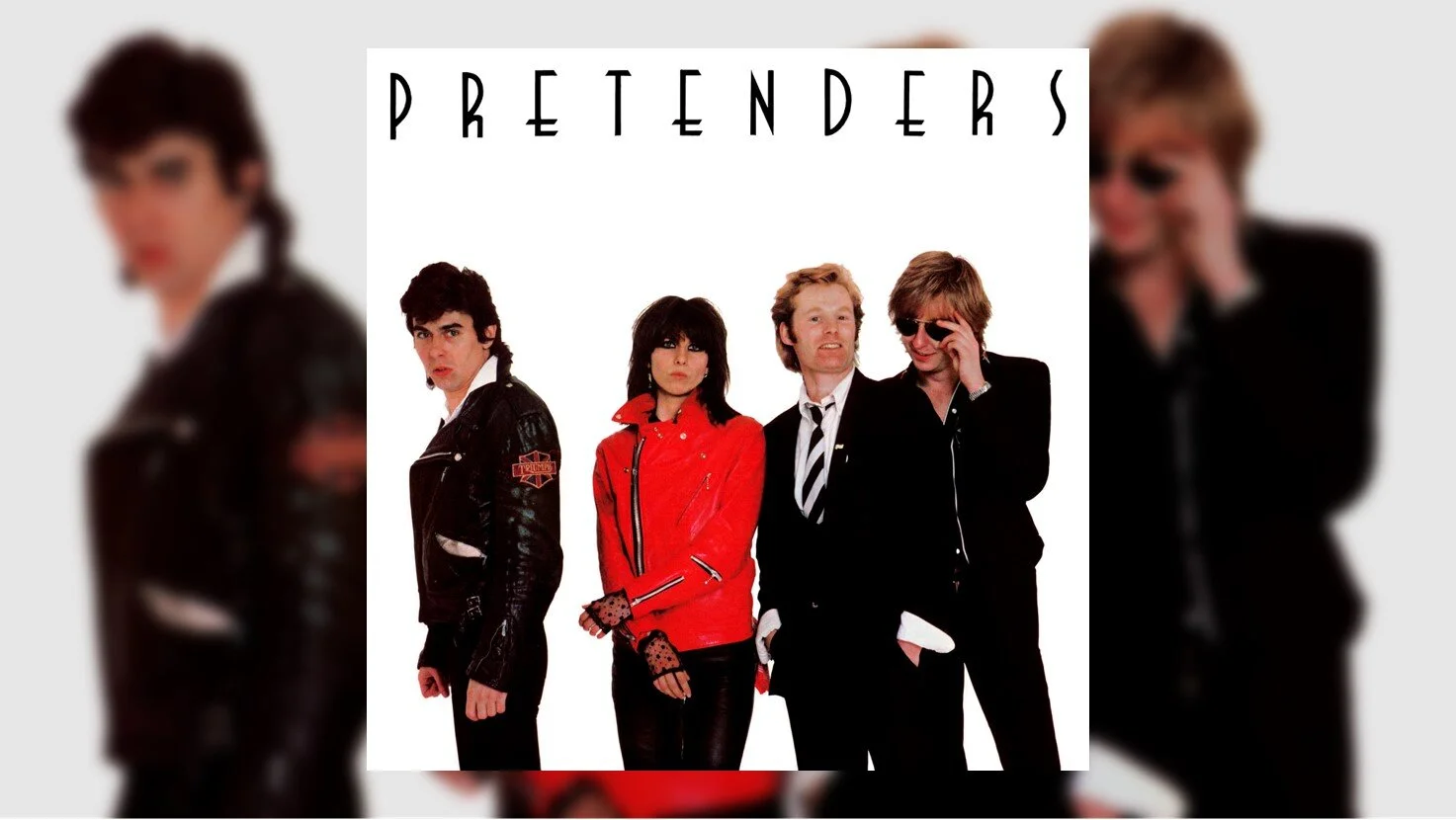 Rediscover The Pretenders’ Eponymous Debut Album ‘Pretenders’ (1979 ...