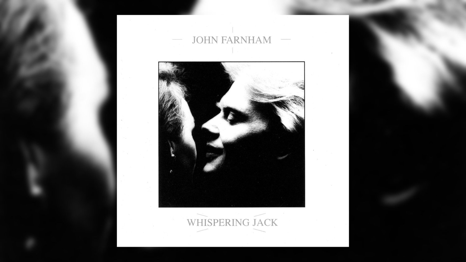 Revisit & Listen to John Farnham’s ‘Whispering Jack’ (1986) | Tribute