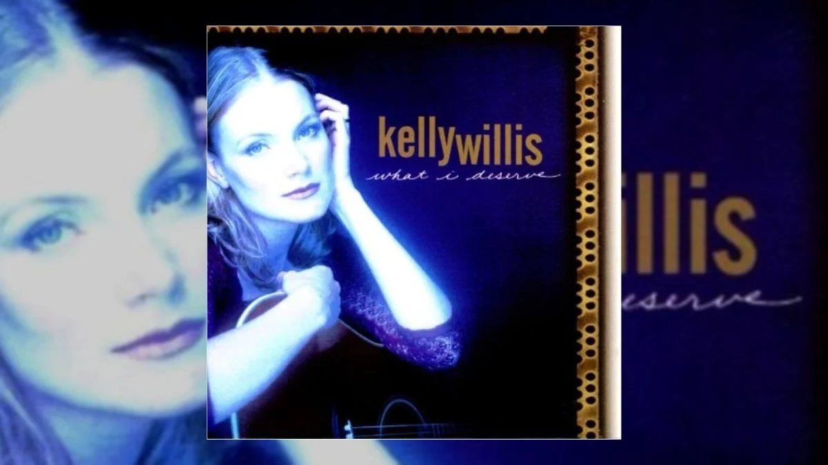 Celebrating 27 Years of Kelly Willis' ‘What I Deserve’ (1999)