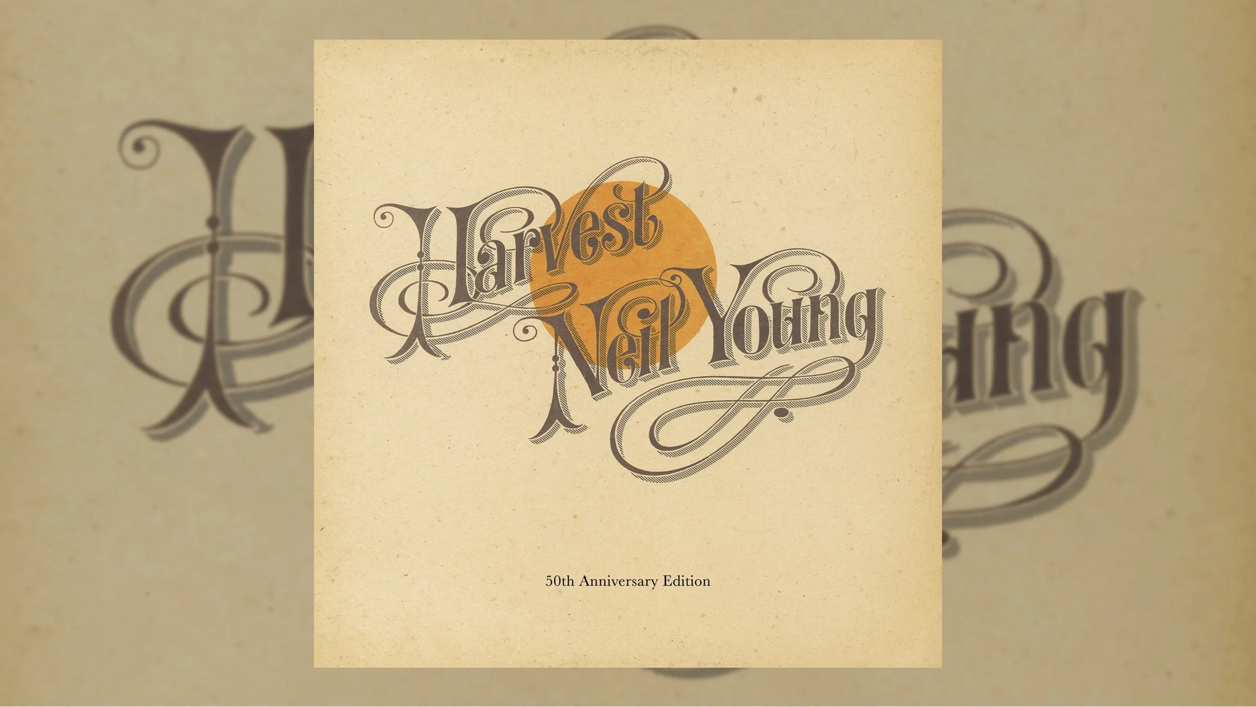 WELCOME BACK WAX: Neil Young Celebrates 50th Anniversary of ‘Harvest ...