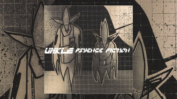 Celebrating 27 Years of UNKLE’s Debut Album ‘Psyence Fiction’ (1998)