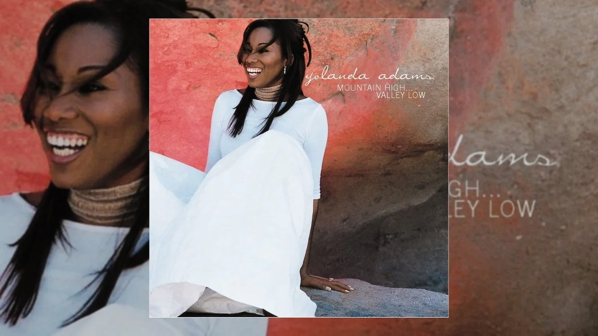 Rediscover Yolanda Adams’ ‘Mountain High… Valley Low’ (1999) | Tribute