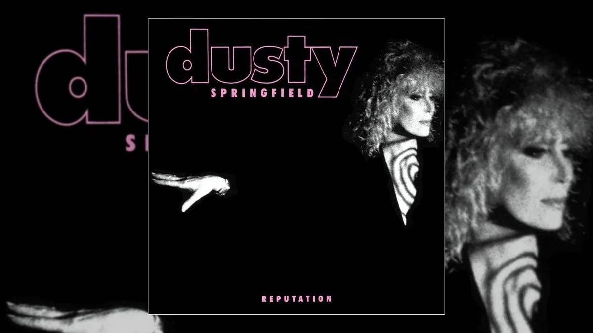 Dusty Springfield’s ‘Reputation’ Turns 35 | Album Anniversary