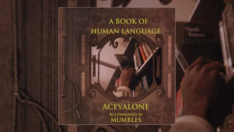 Rediscover Aceyalone’s ‘A Book of Human Language’ (1998) | Tribute