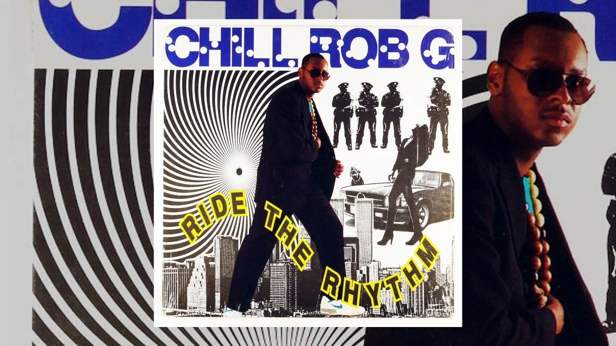 Rediscover Chill Rob G’s Debut Album ‘Ride The Rhythm’ (1989) | Tribute
