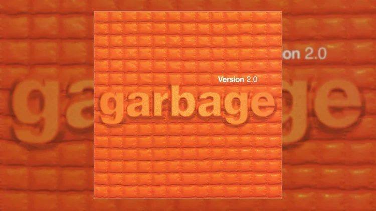 Rediscover Garbage’s ‘Version 2.0’ (1998) | Tribute