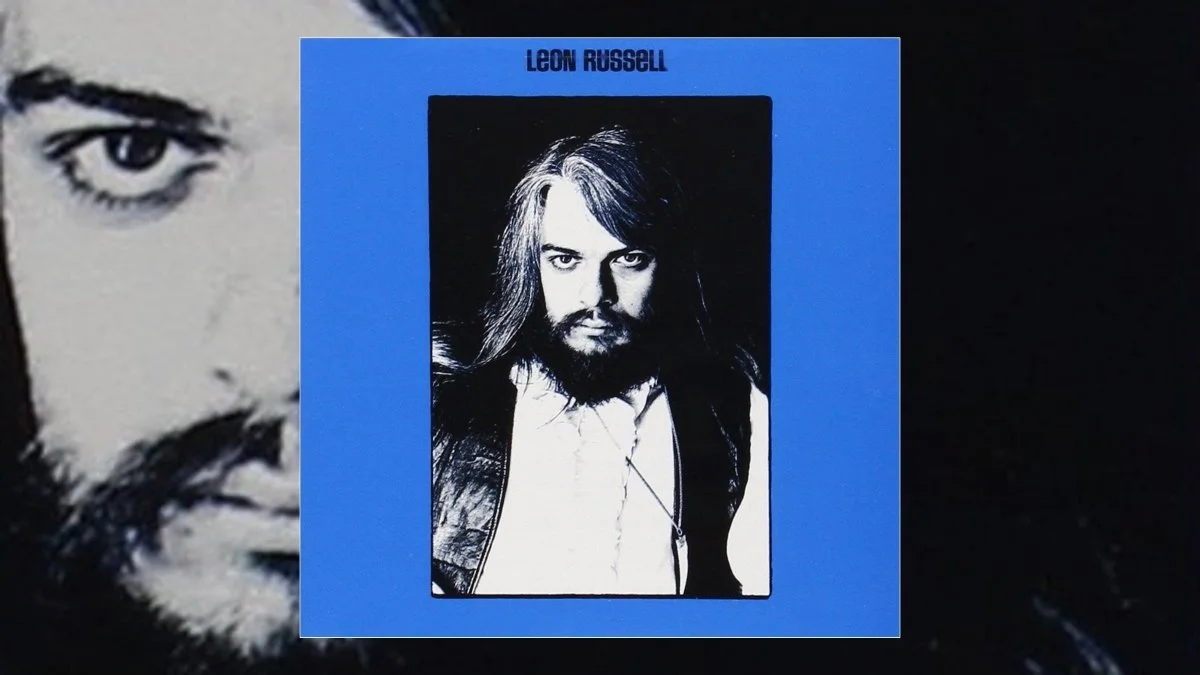 Leon Russell’s Eponymous Debut Album ‘Leon Russell’ Turns 55 | Album ...