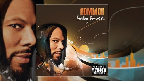 Rediscover Common’s ‘Finding Forever’ (2007) | Tribute