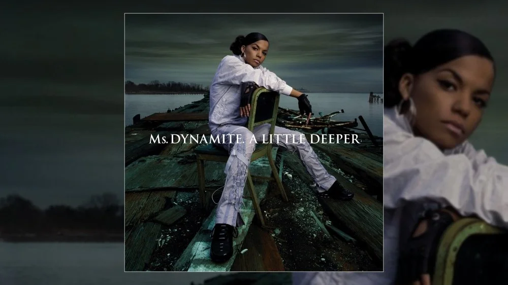 Celebrating 23 Years of Ms. Dynamite’s Debut Album ‘A Little Deeper’ (2002)