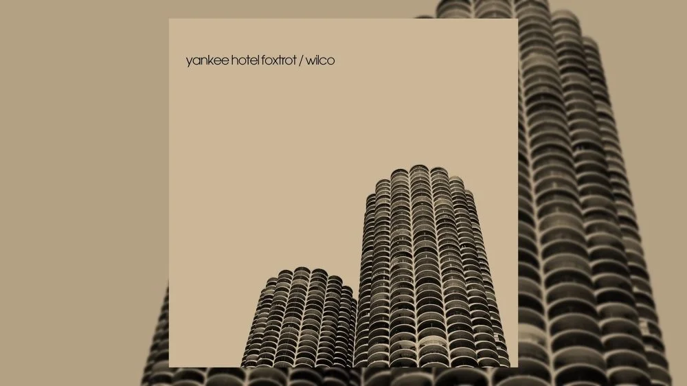 Celebrating 24 Years of Wilco’s ‘Yankee Hotel Foxtrot’ (2002)