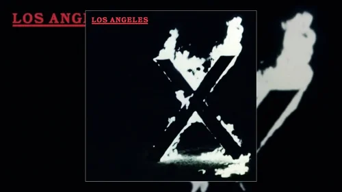 Rediscover X’s Debut Album ‘Los Angeles’ (1980) | Tribute