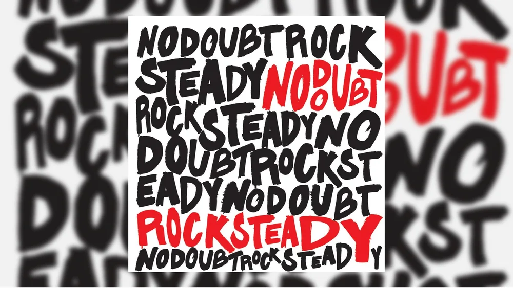 Revisiting No Doubt’s ‘Rock Steady’ (2001) | Tribute