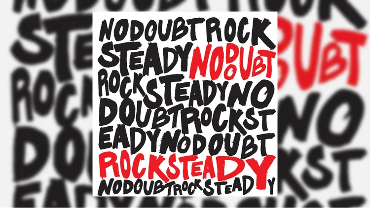 Revisiting No Doubt’s ‘Rock Steady’ (2001) | Tribute