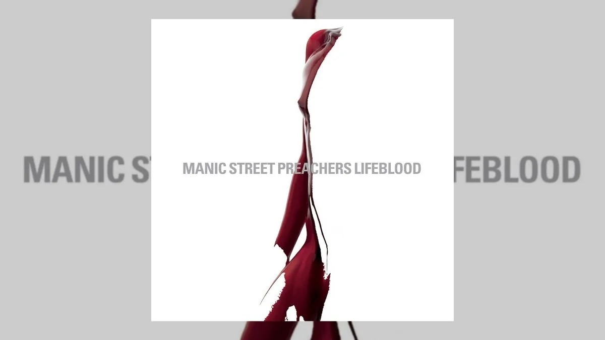Rediscover Manic Street Preachers’ ‘Lifeblood’ (2004) | Tribute