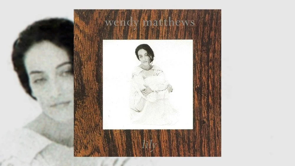 Wendy Matthews’ ‘Lily’ Turns 30 | Read the Anniversary Tribute