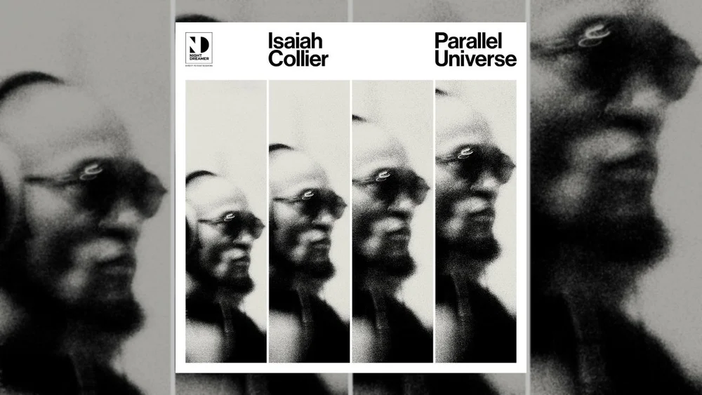 Isaiah Collier's 'Parallel Universe' | New Releases