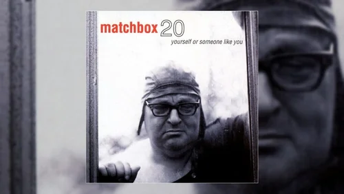 Celebrating 29 Years of Matchbox Twenty’s Debut Album ‘Yourself or ...