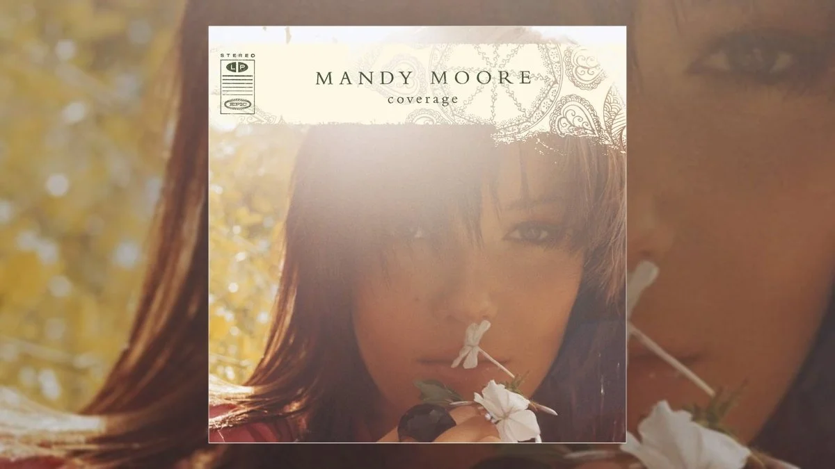 Rediscover Mandy Moore’s ‘Coverage’ (2003) | Tribute