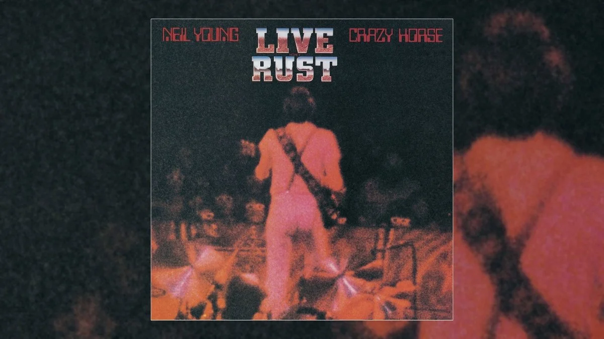 Neil Young & Crazy Horse’s ‘Live Rust’ Turns 45 | Album Anniversary
