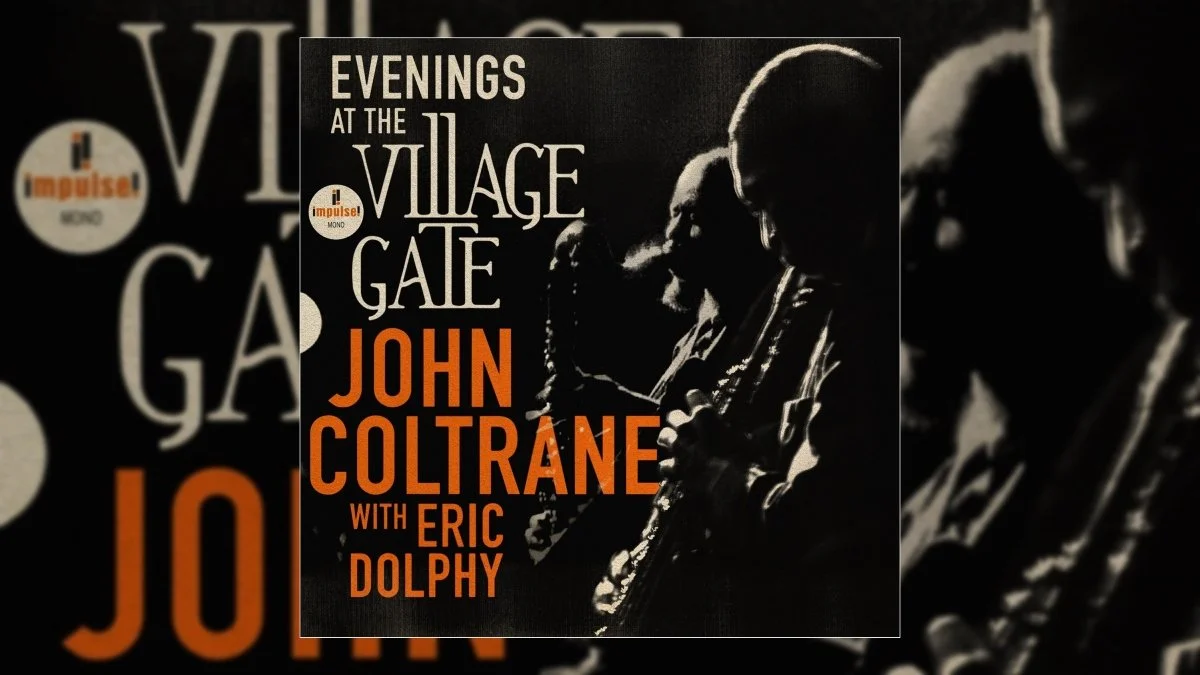 John Coltrane's 'Evenings At The Village Gate: John Coltrane With Eric ...