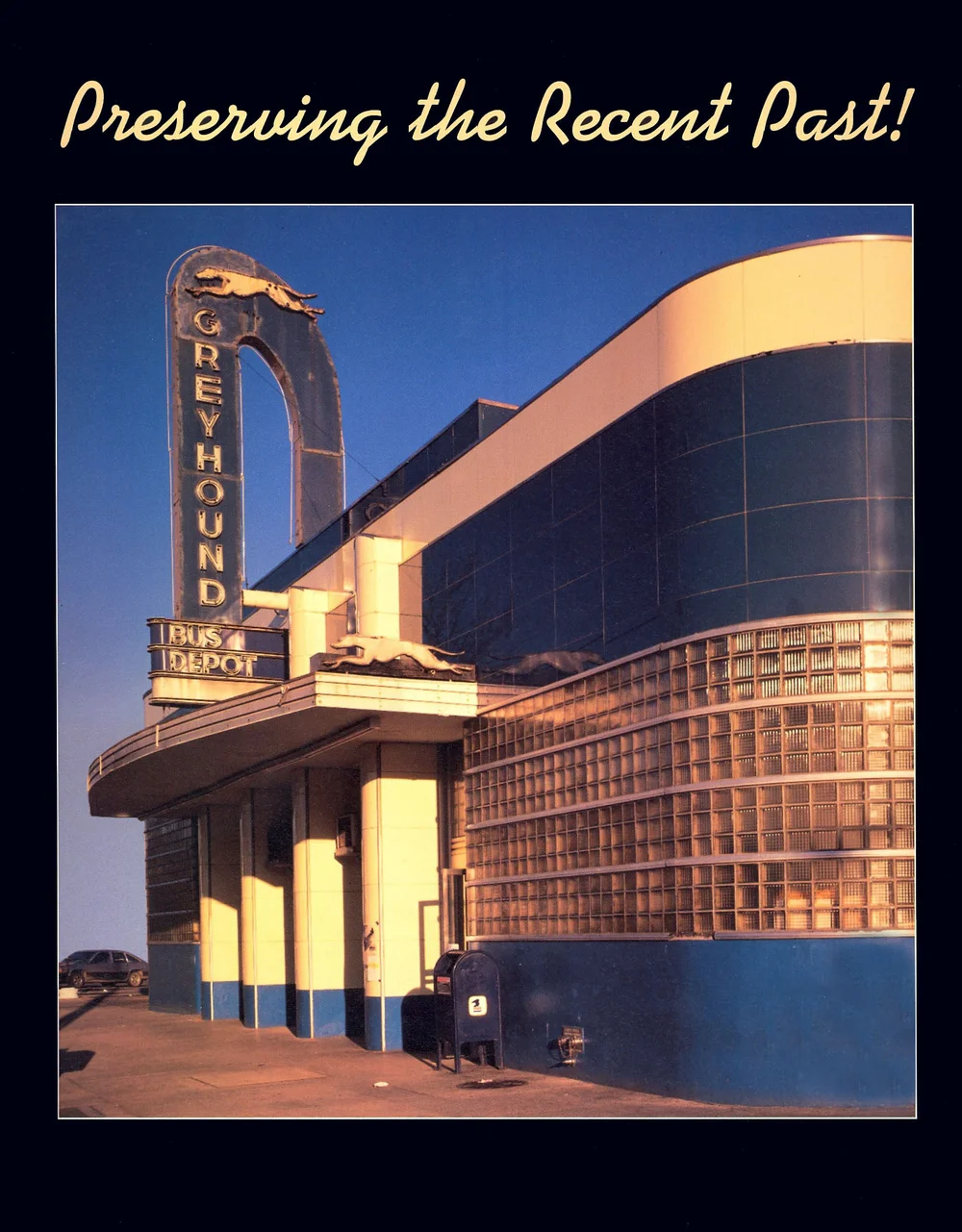 Preserving the Recent Past — Historic Preservation Education Foundation