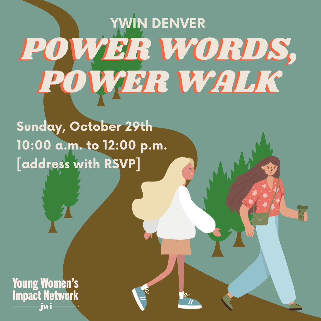 YWIN Denver - Power Words, Power Walk — JWI