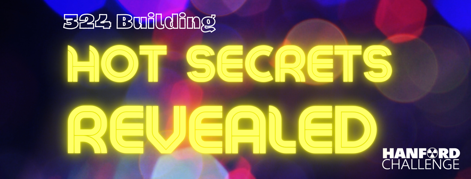 324 BUILDING — Hanford Challenge