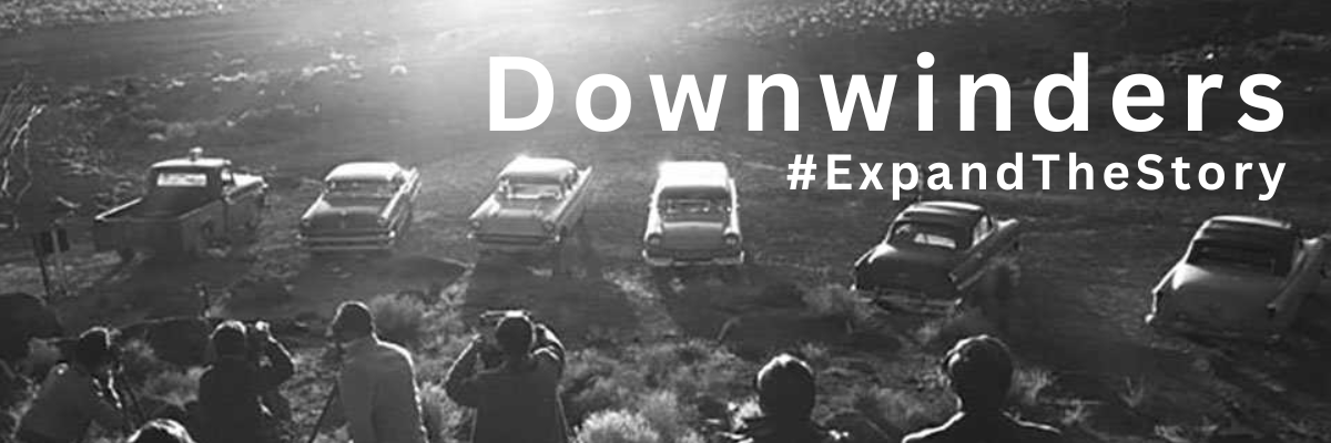 Downwinders — Hanford Challenge