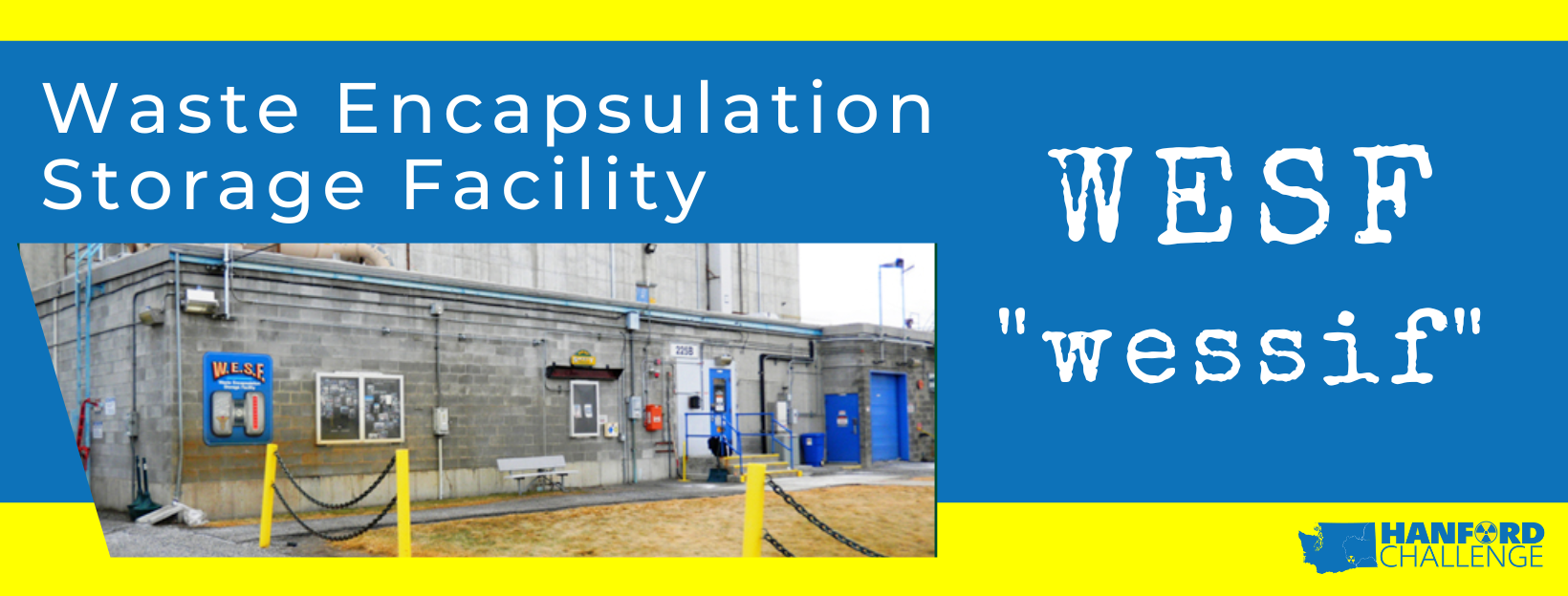 WESF — Hanford Challenge
