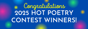 Hot Poetry 2025 — Hanford Challenge