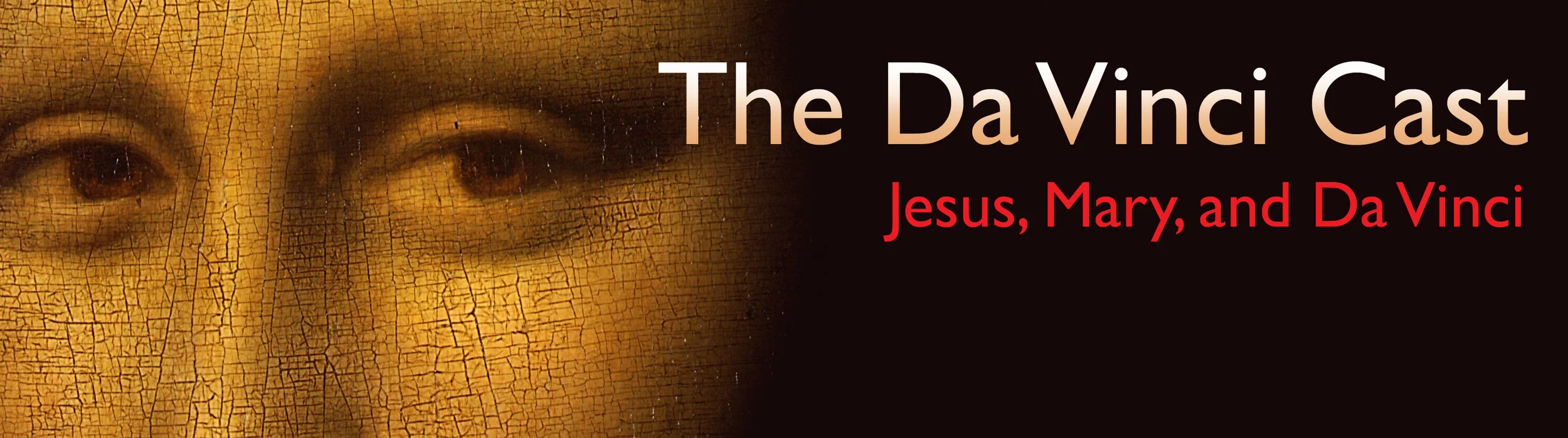 DaVinci Cast — Fr. Bill's Personal Pages