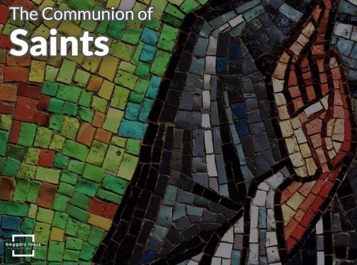 Communion of Saints — Beggars Table