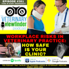 Workplace Risks in Veterinary Practice: How Safe is Your Clinic? — Dr ...