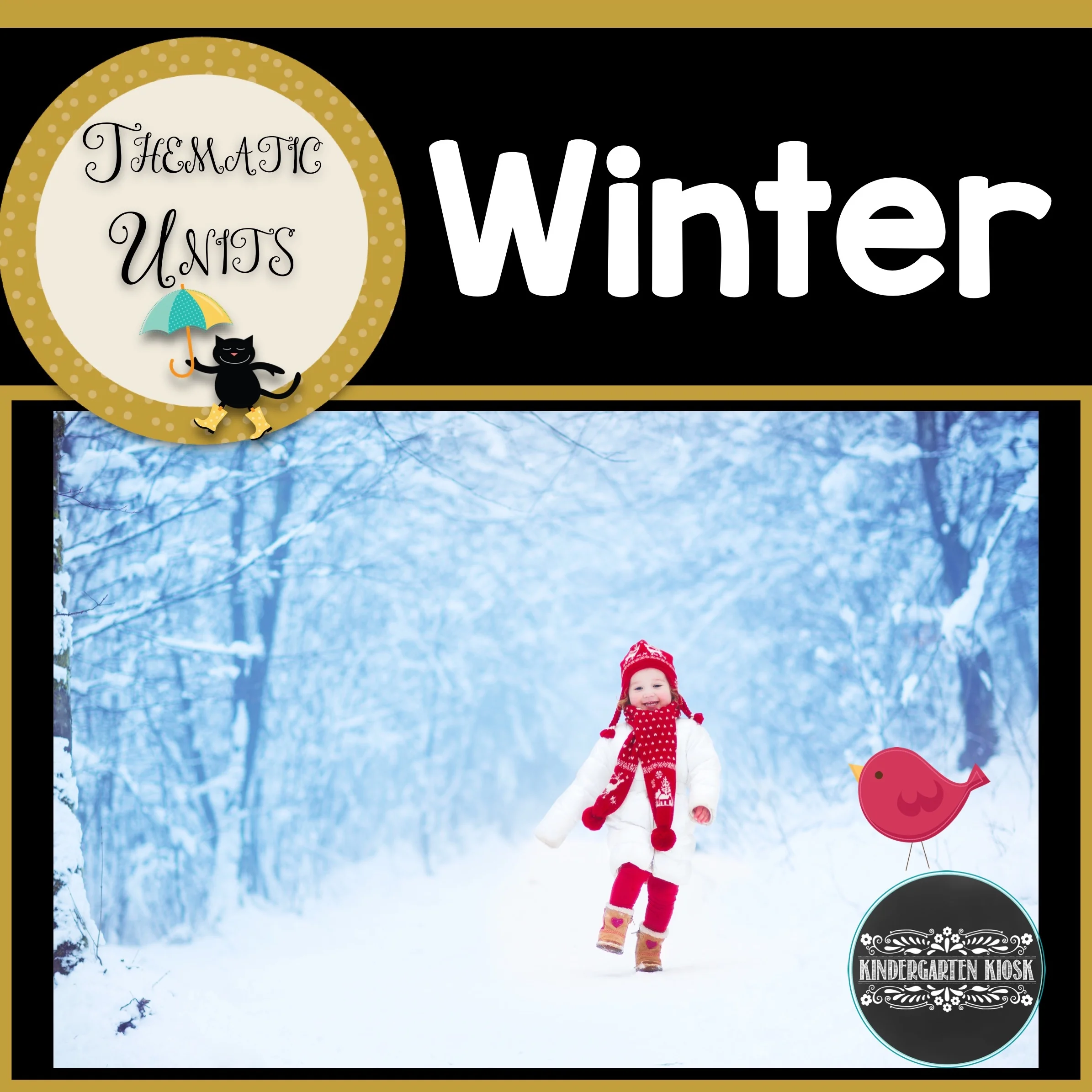 Winter Thematic Unit — Kindergarten Kiosk