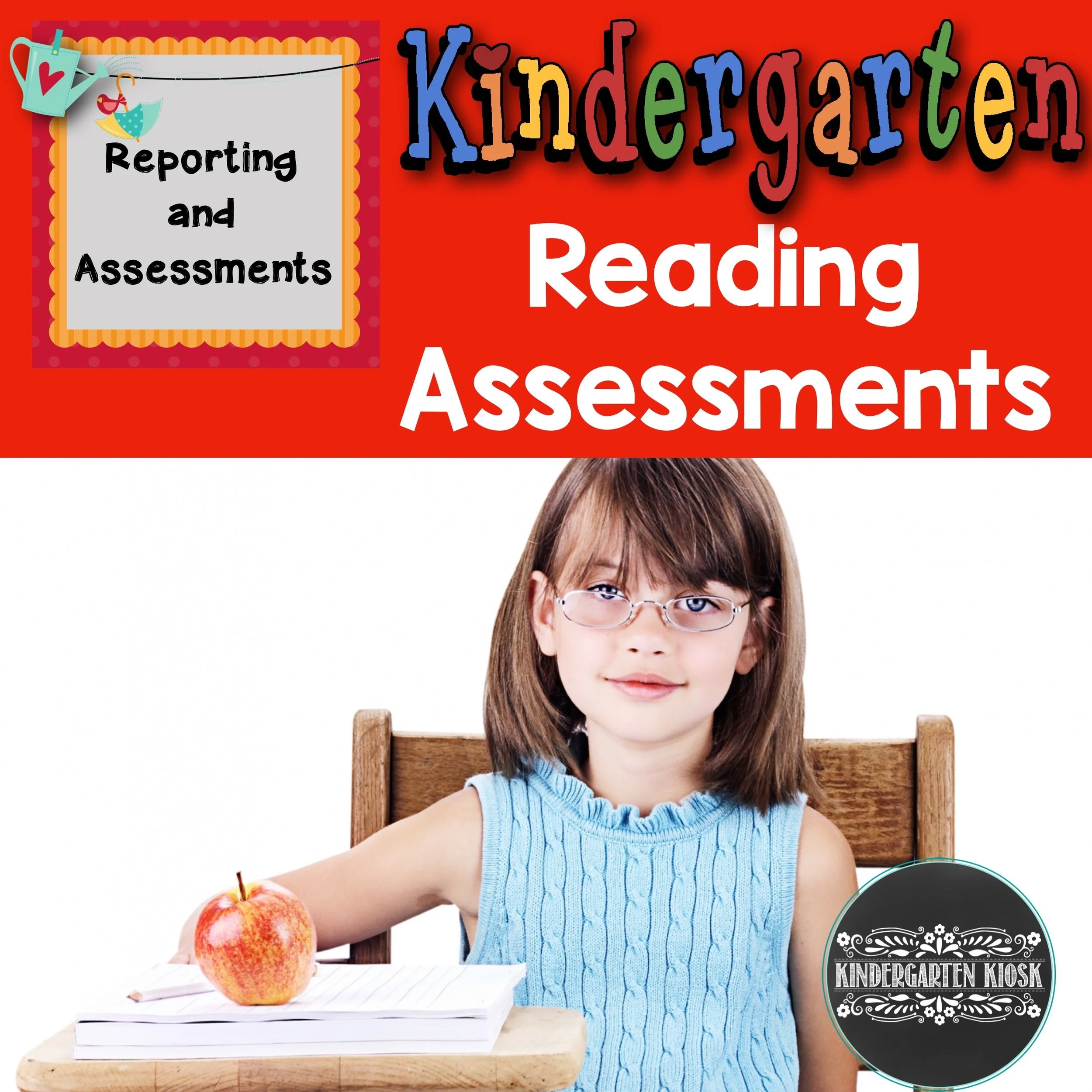 Assessments for Kindergarten Kids | Kindergarten Kiosk — Kindergarten Kiosk