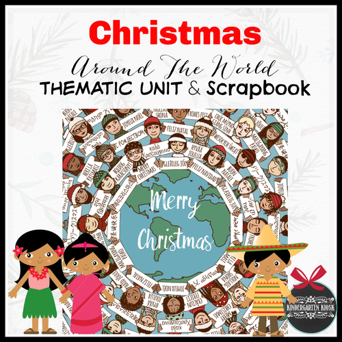 Christmas Around The World Theme Unit and Scrapbook — Kindergarten Kiosk
