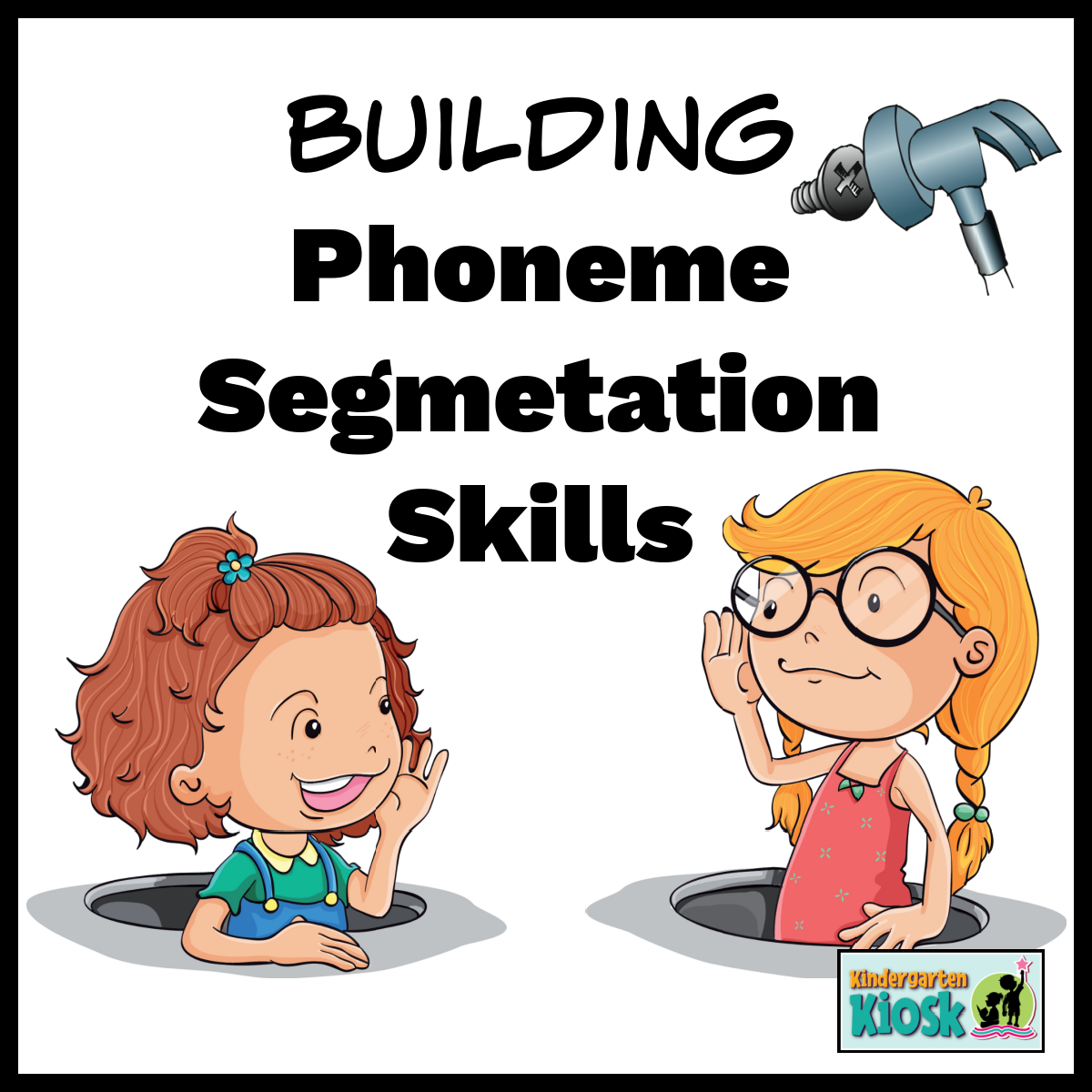 Phoneme Segmentation Activities — Kindergarten Kiosk