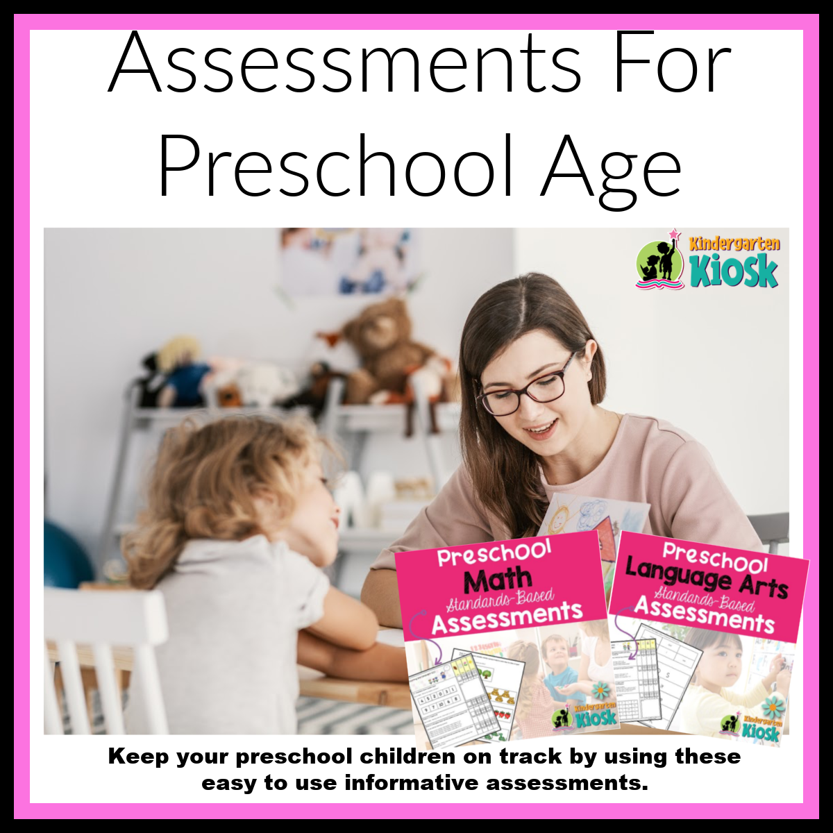 Assessments for Preschool to Track Success | Kindergarten Kiosk ...