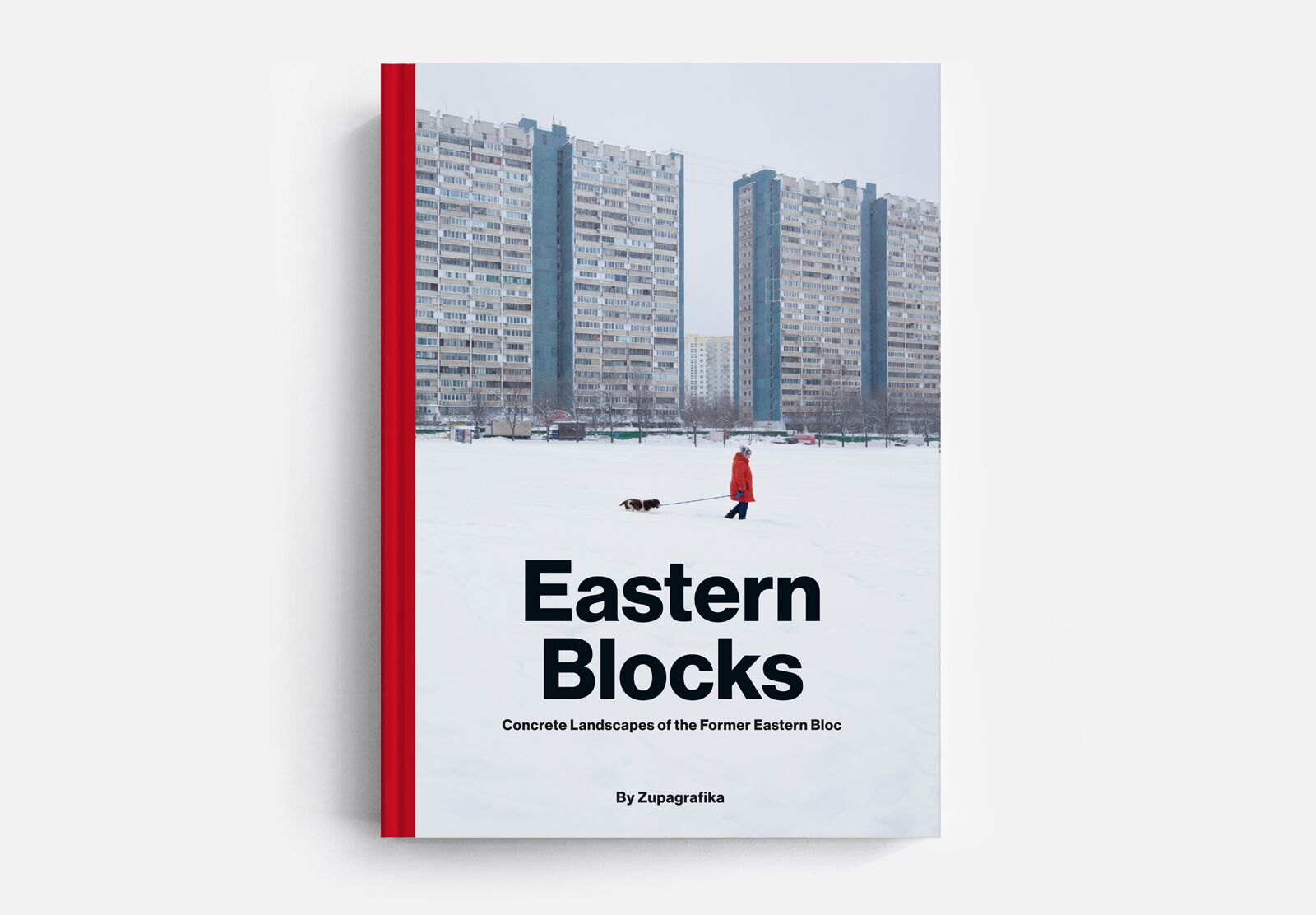 EASTERN BLOCKS: CONCRETE LANDSCAPES OF THE FORMER EASTERN BLOC ...