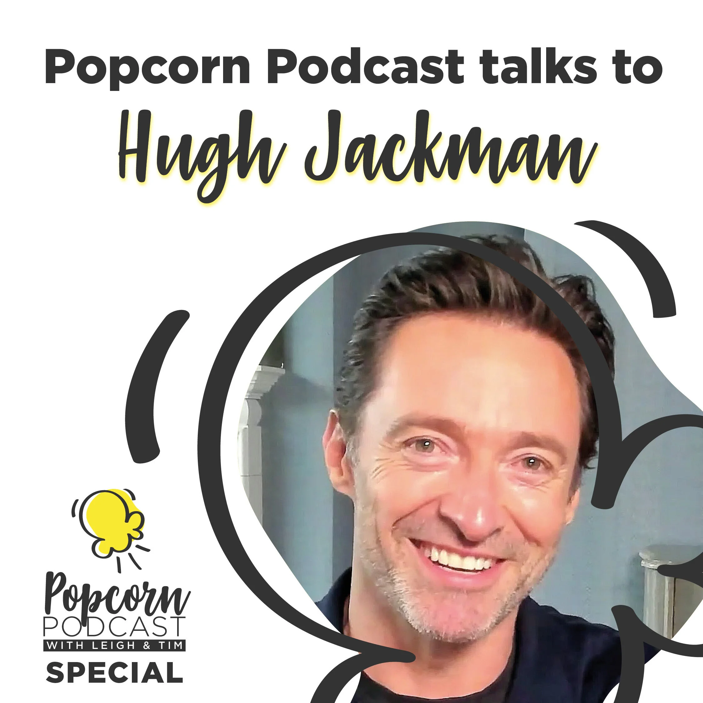 Hugh Jackman interview — Reminiscence — Popcorn Podcast