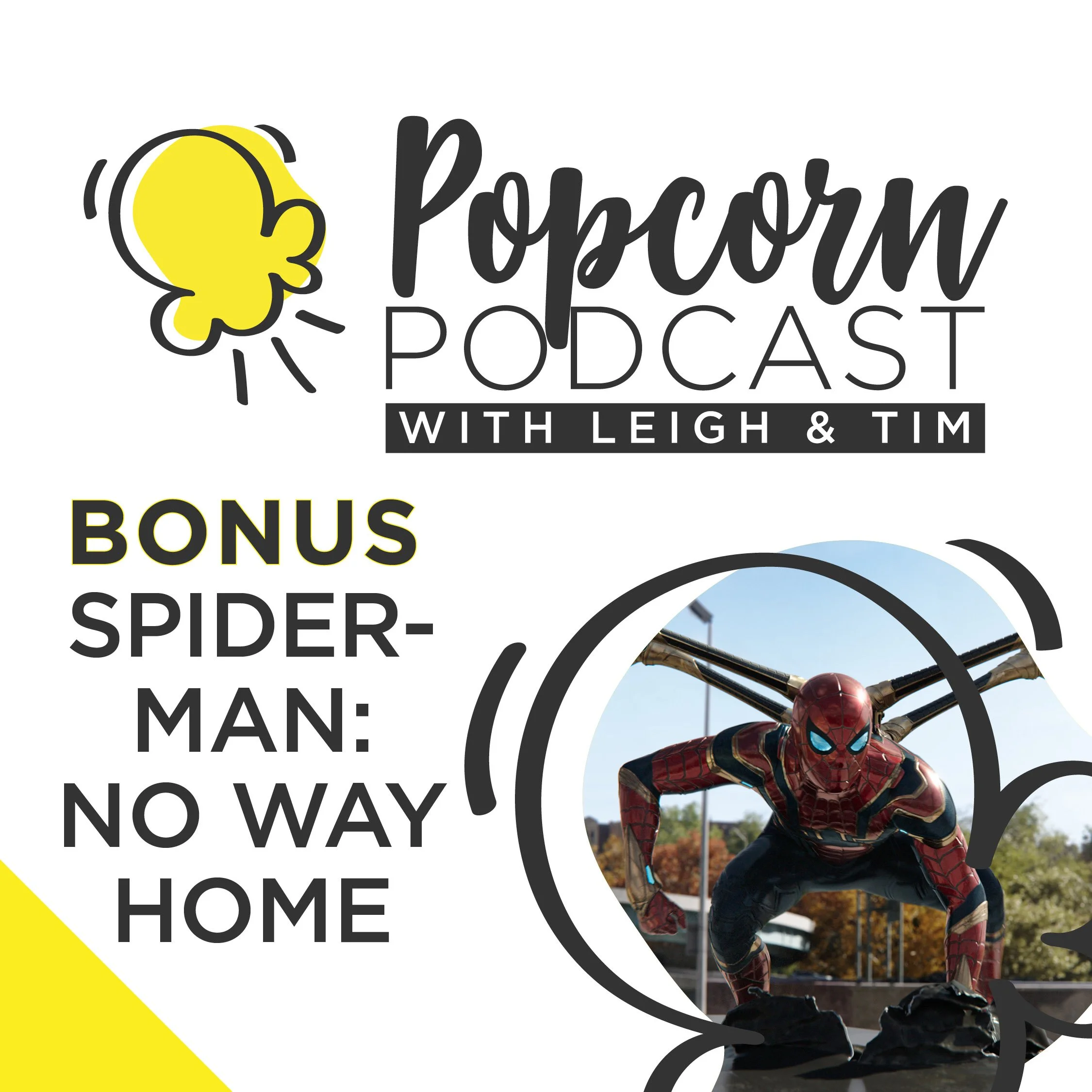 Spider Man No Way Home Movie Review Popcorn Podcast Spider Man No Way Home Movie Review Popcorn Podcast